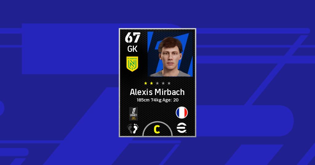 Alexis Mirbach eFootball Stats