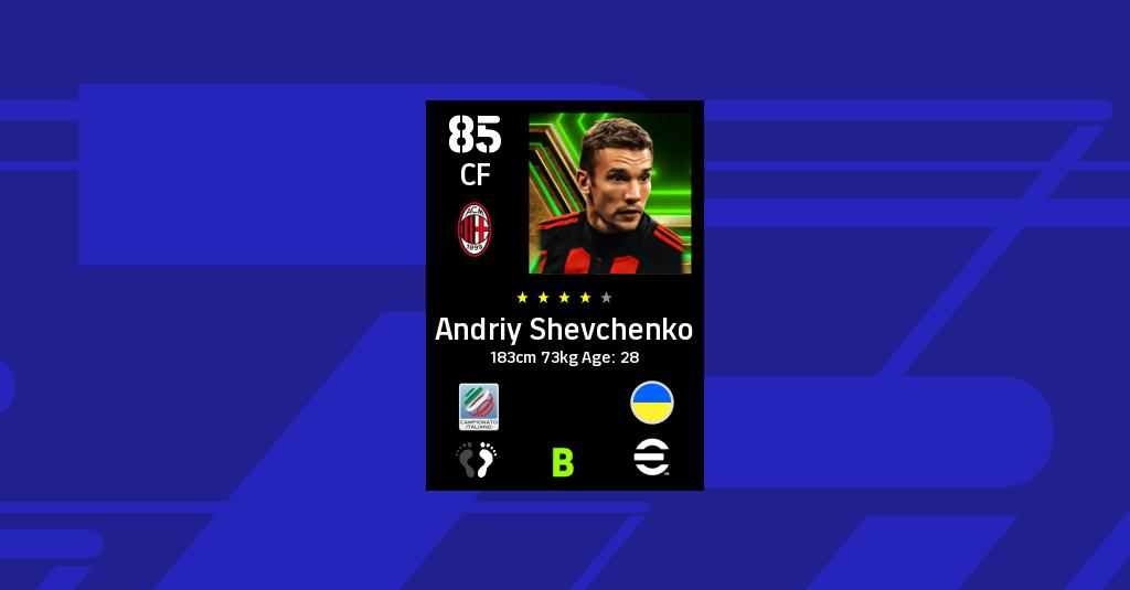 Andriy Shevchenko eFootball Stats