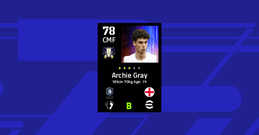 Archie Gray eFootball Stats