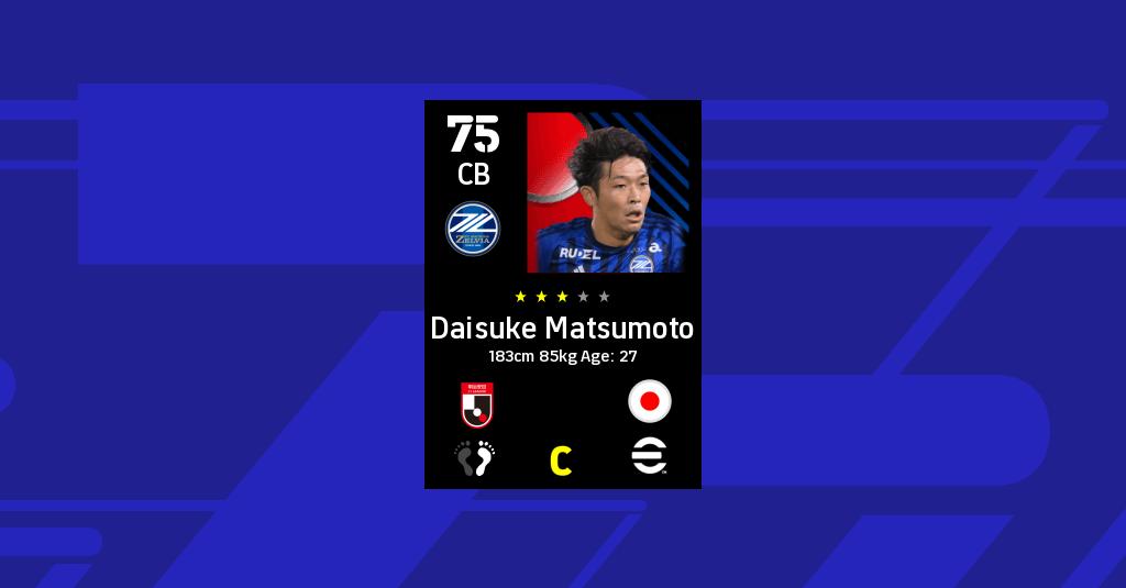 Daisuke Matsumoto eFootball Stats