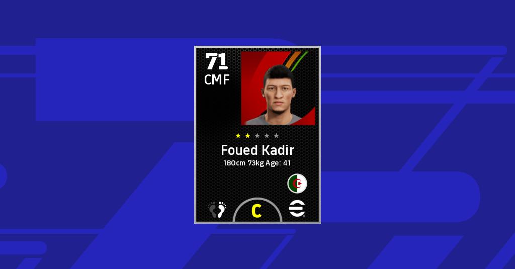 Foued Kadir eFootball 2022 Stats