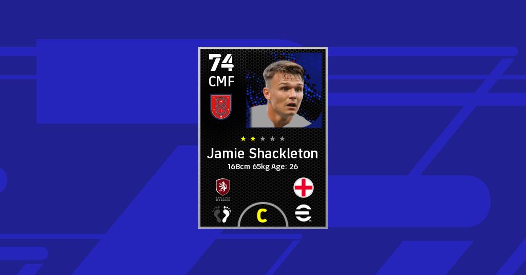 Jamie Shackleton eFootball Stats