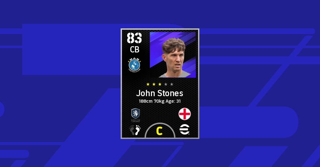 John Stones eFootball Stats