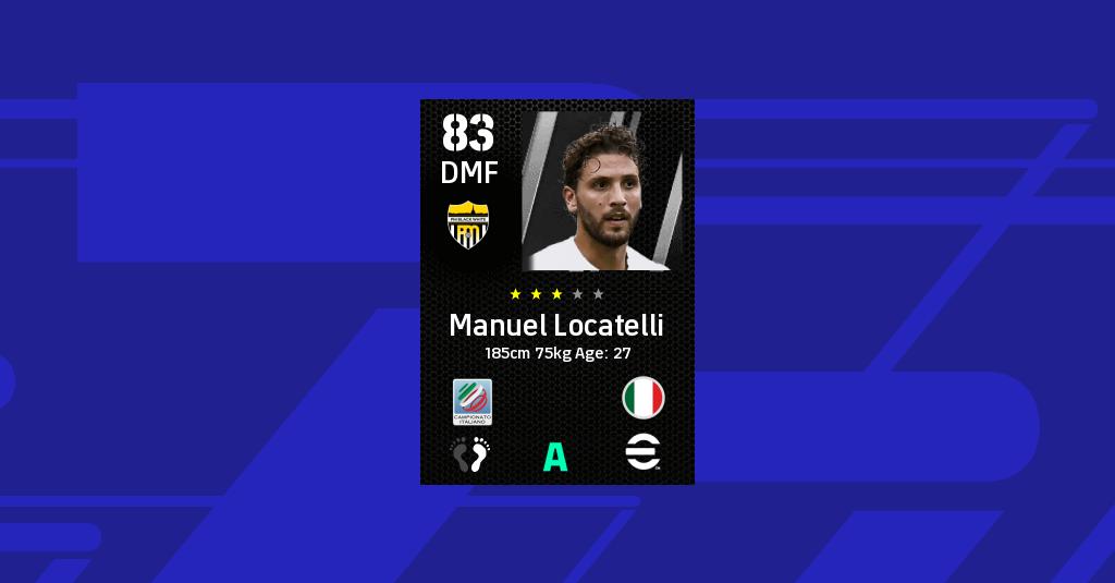 Manuel Locatelli eFootball 2022 Stats