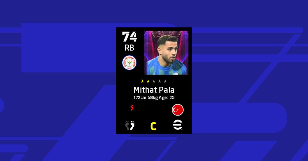 Mithat Pala eFootball Stats