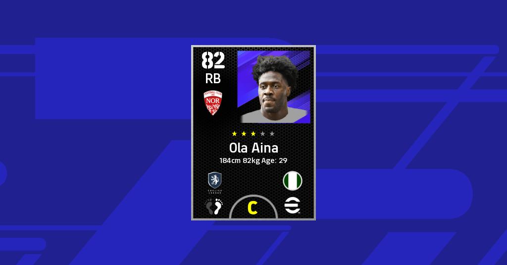 Ola Aina eFootball Stats