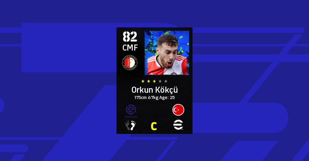 Orkun Kökçü eFootball Stats