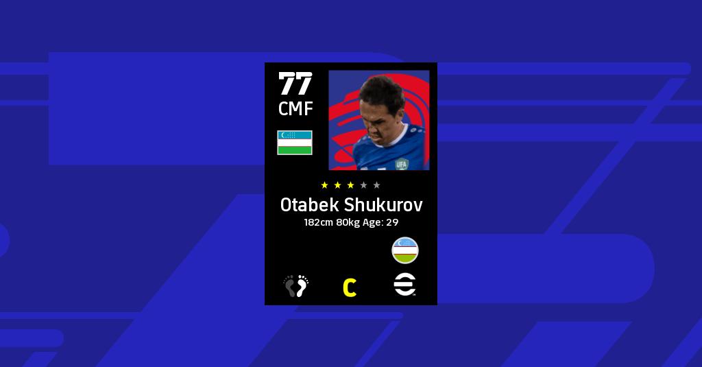 Otabek Shukurov eFootball 2022 Stats