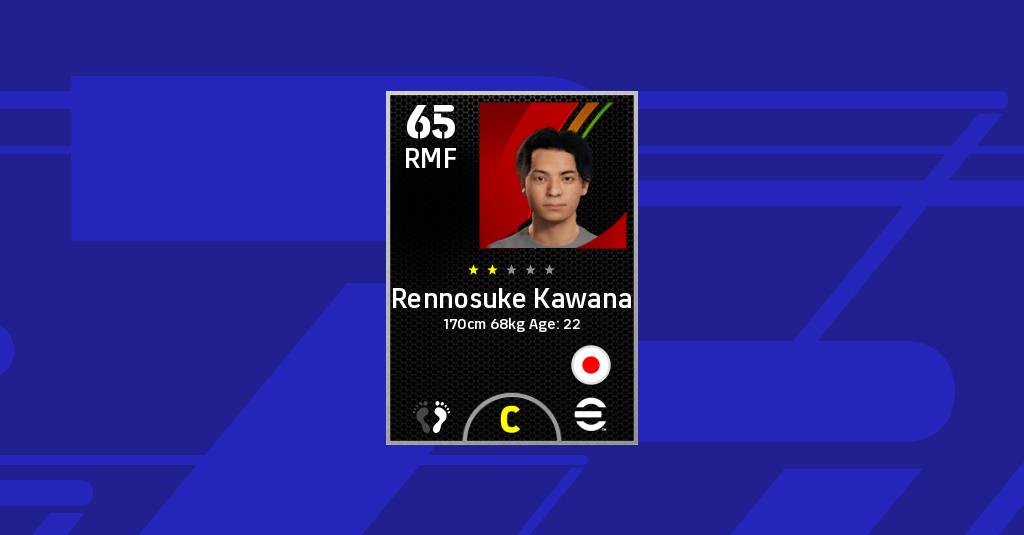 Rennosuke Kawana eFootball Stats