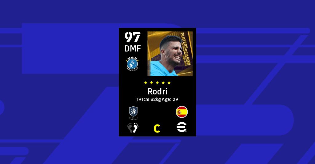 Rodri eFootball 2022 Stats