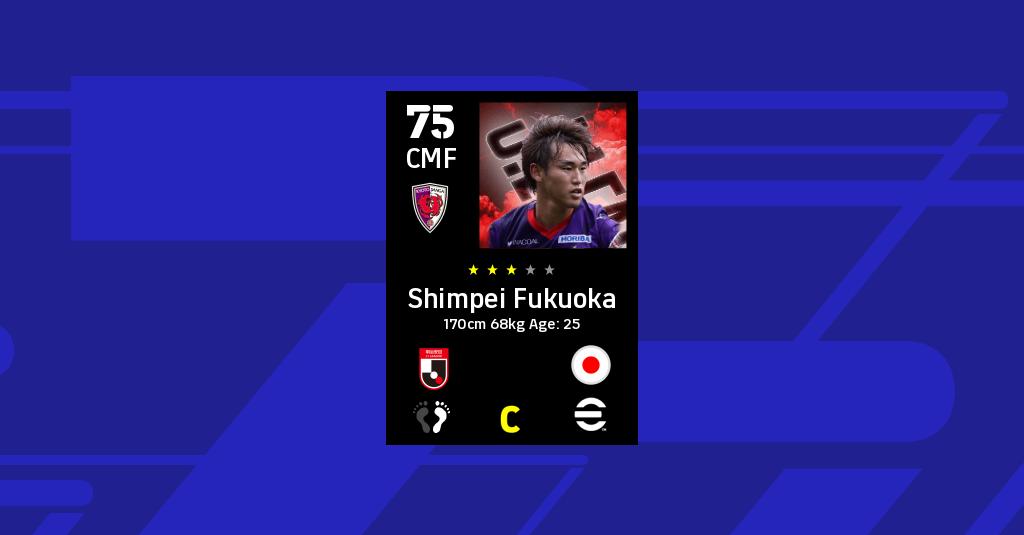Shimpei Fukuoka eFootball 2022 Stats