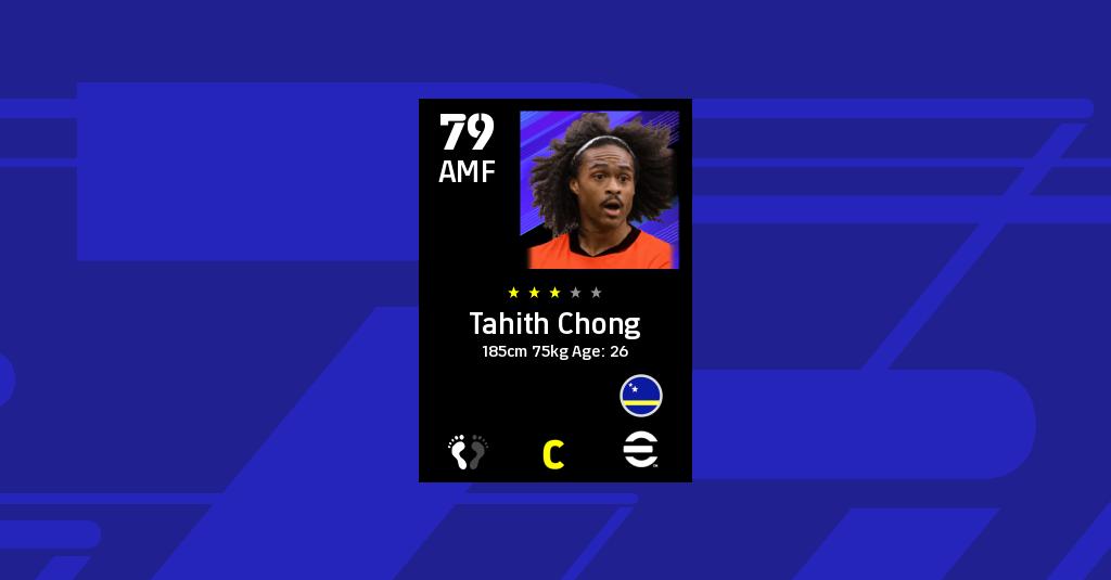 Tahith Chong eFootball 2022 Stats