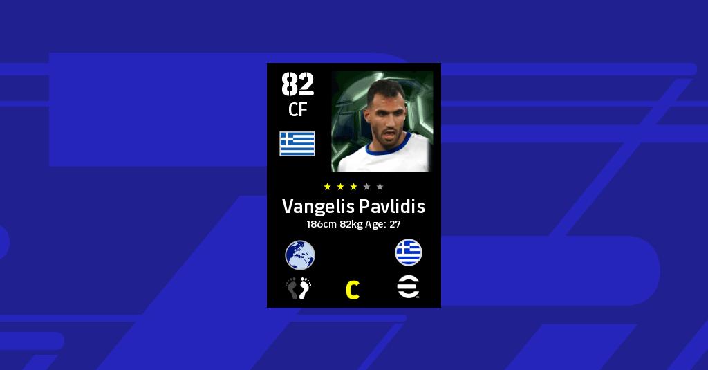 Vangelis Pavlidis eFootball Stats