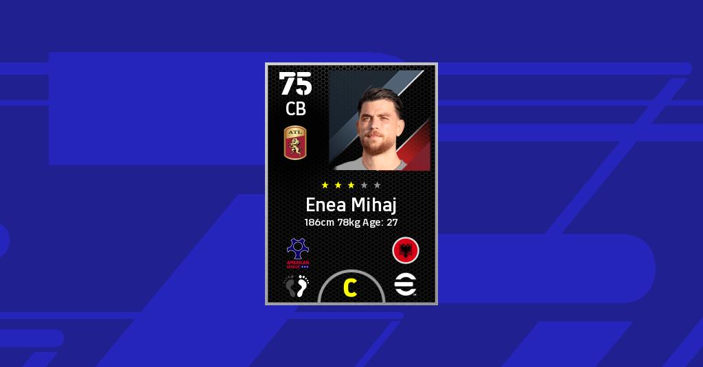 Enea Mihaj eFootball Stats