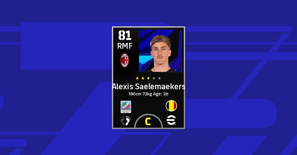 Estatisticas de Alexis Saelemaekers en eFootball