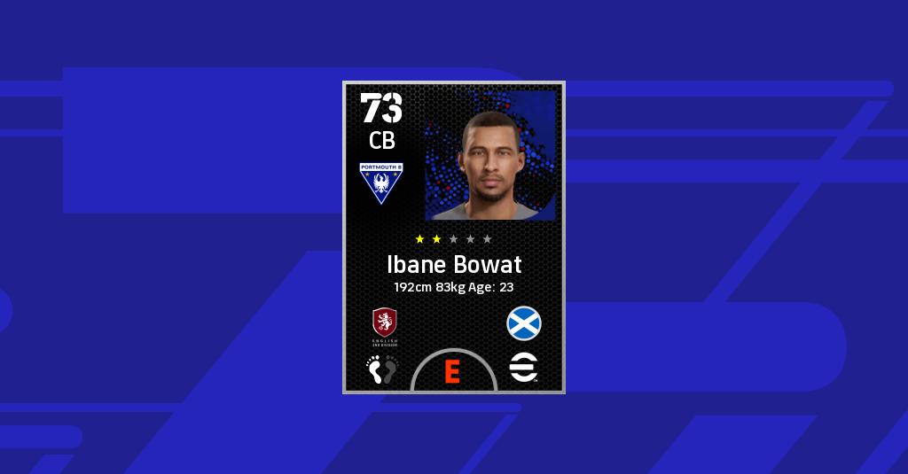 Estatisticas de Ibane Bowat en eFootball