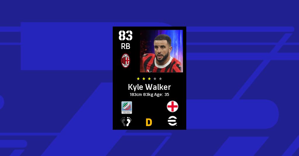 Estatisticas de Kyle Walker en eFootball