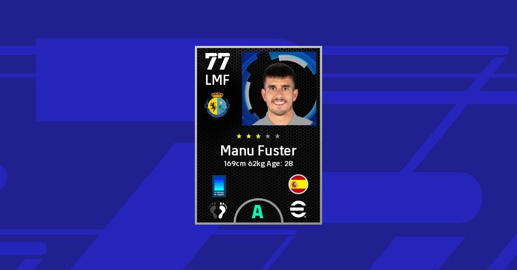 Estatisticas de Manu Fuster en eFootball