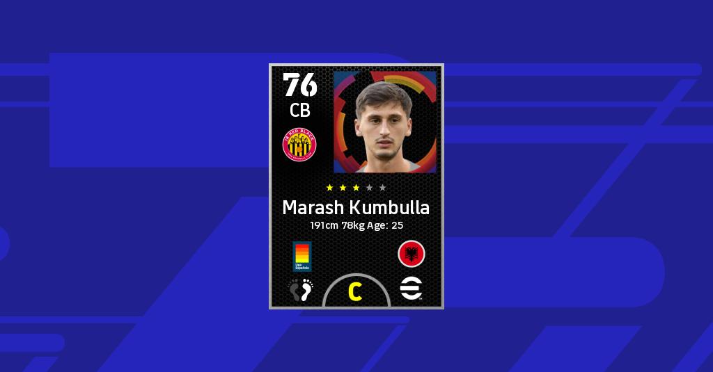 Estatisticas de Marash Kumbulla en eFootball