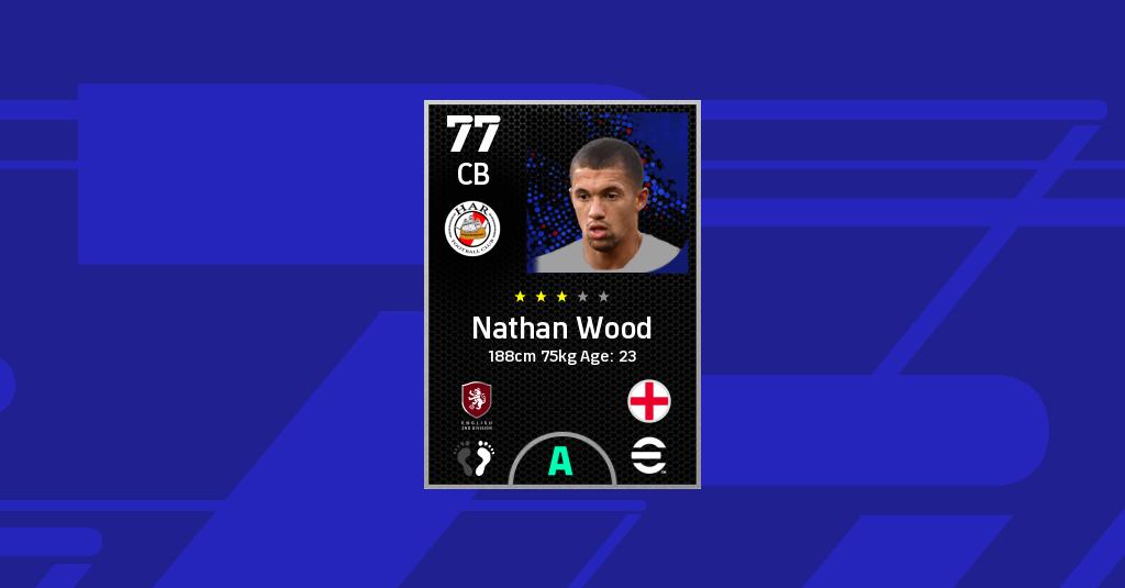 Estatisticas de Nathan Wood en eFootball