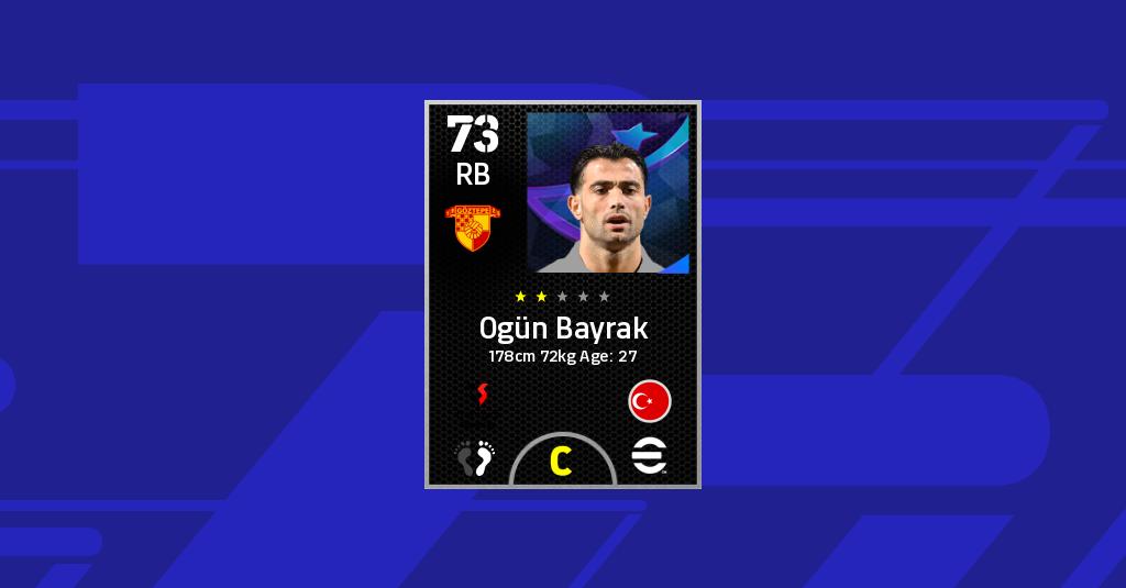 Estatisticas de Ogün Bayrak en eFootball