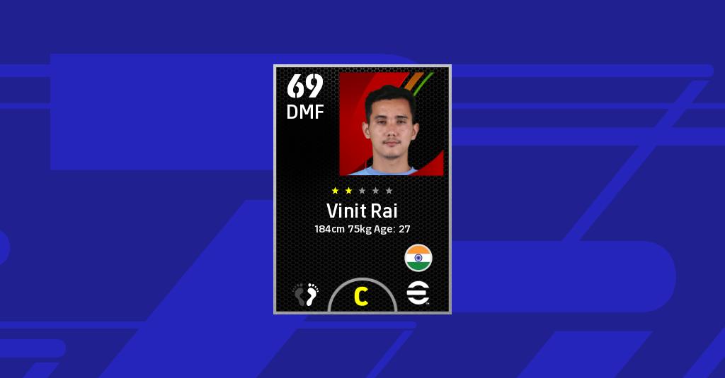 Estatisticas de Vinit Rai en eFootball
