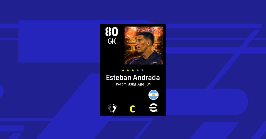 Esteban Andrada eFootball Stats