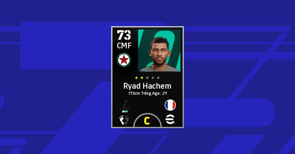 Statistiques de Ryad Hachem no eFootball 2022