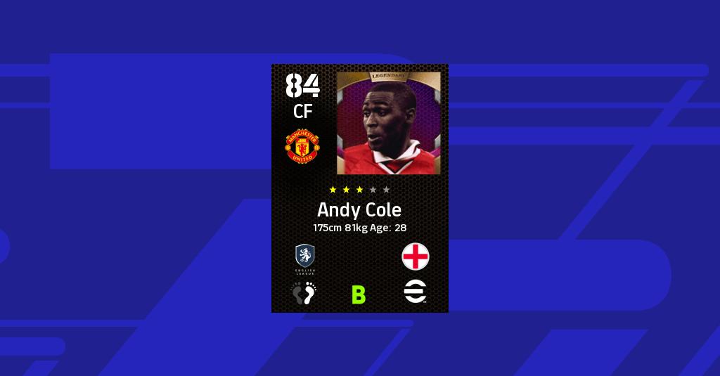 Statistiche di Andy Cole no eFootball