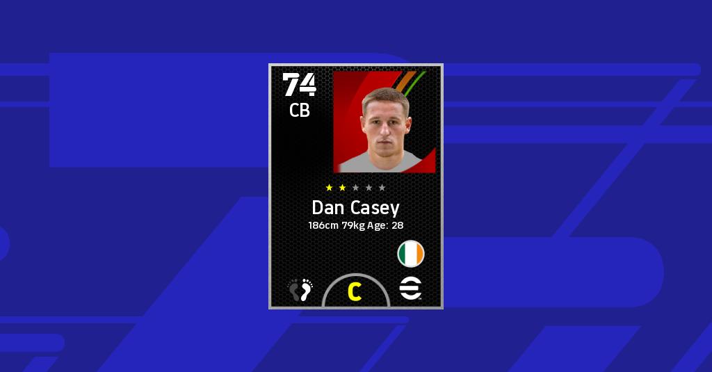 Statistiche di Dan Casey no eFootball