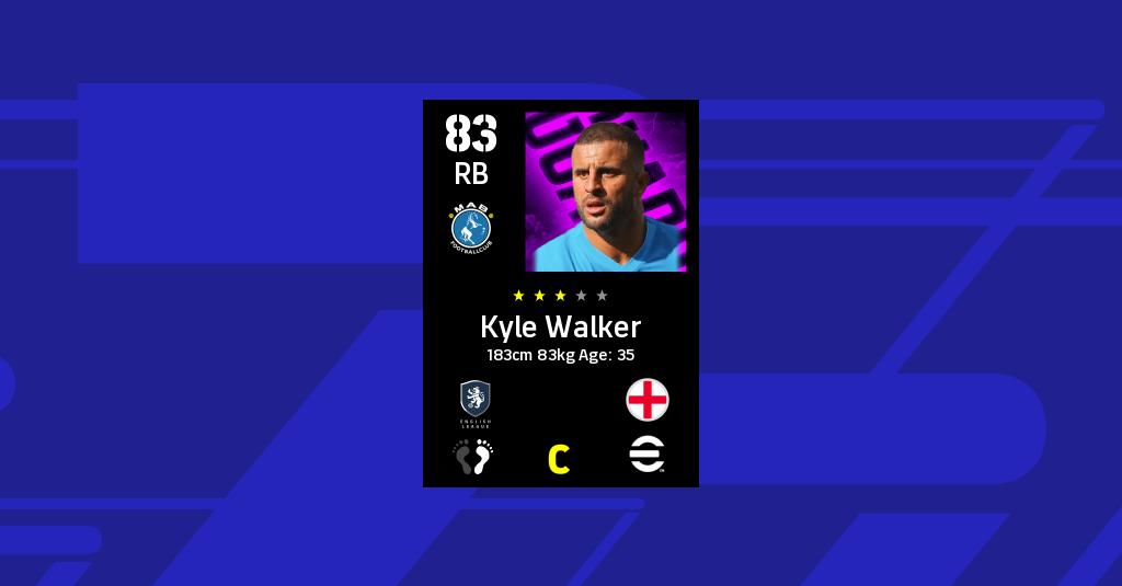 Statistiche di Kyle Walker no eFootball 2022
