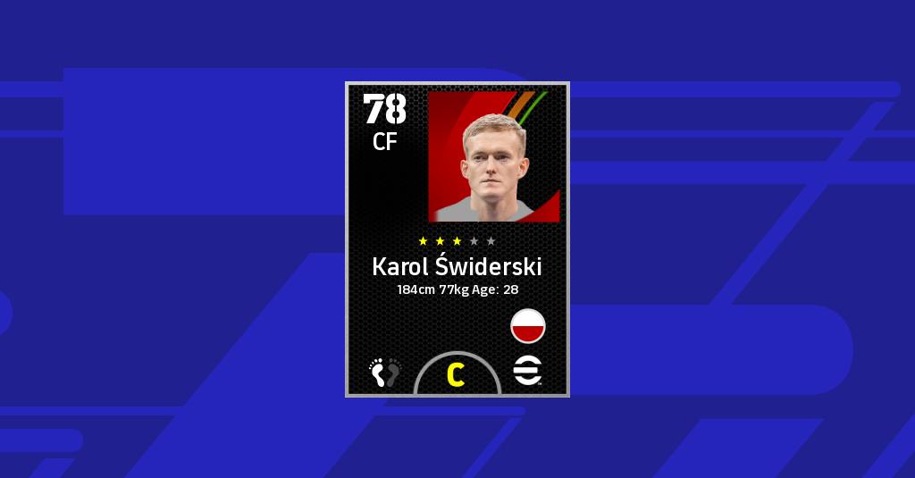 Statistiche di Karol Świderski no eFootball