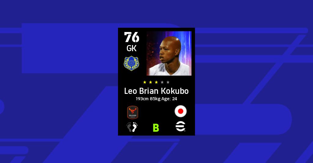 Statistiche di Leo Brian Kokubo no eFootball 2022
