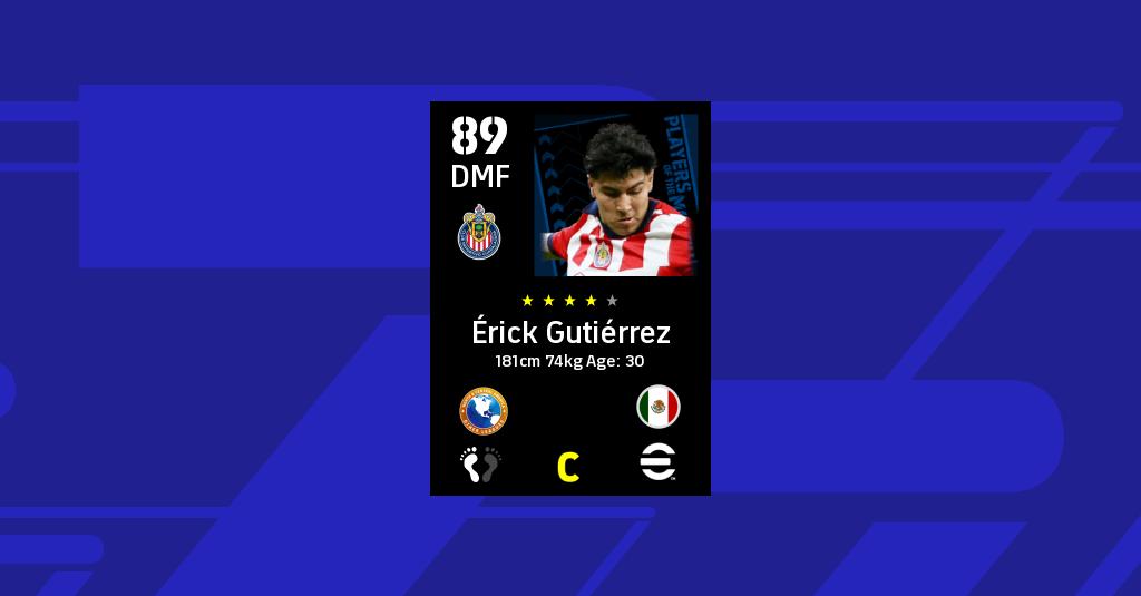Erick Gutiérrez eFootball Stats