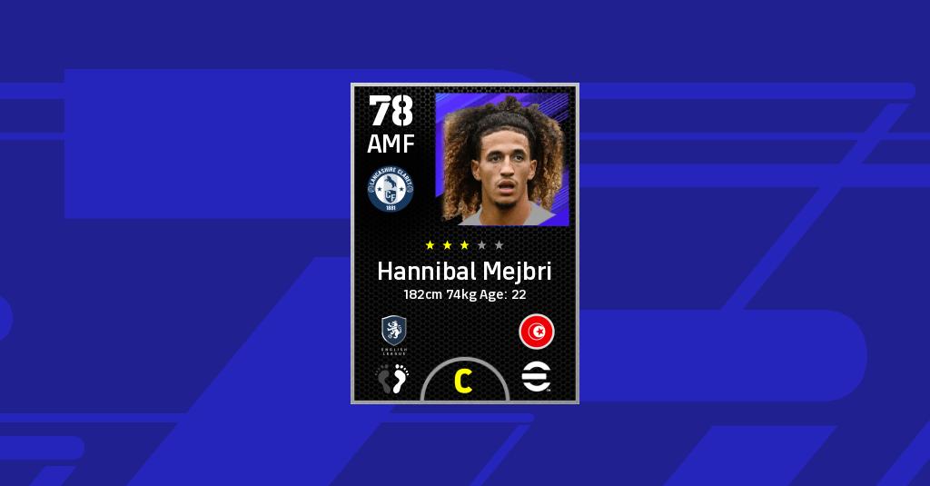 Hannibal Mejbri eFootball Stats