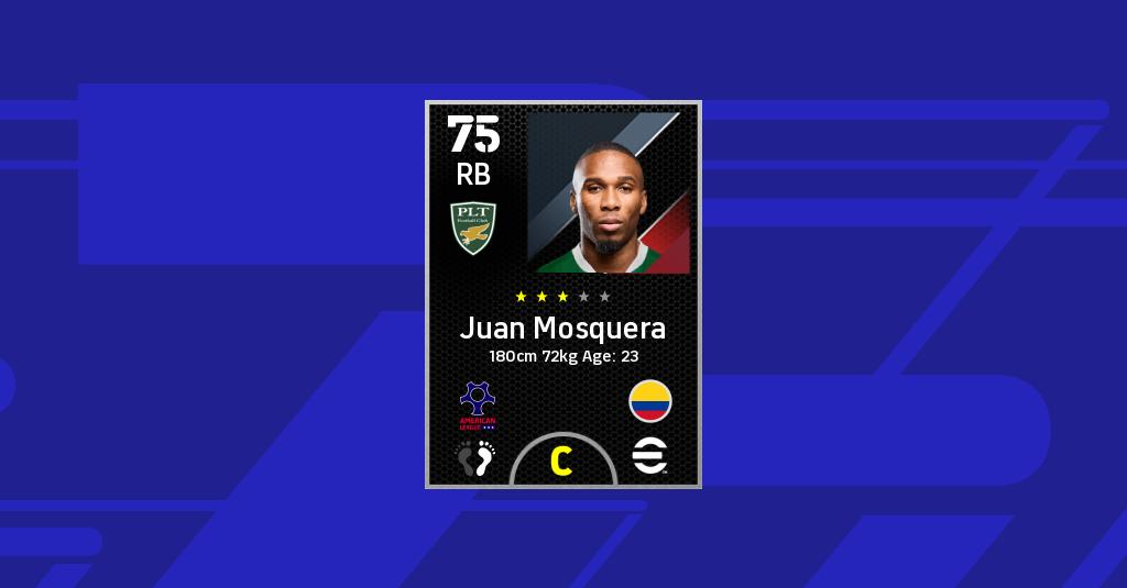 Juan Mosquera eFootball 2022 Stats