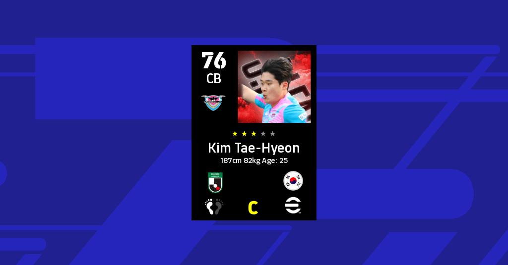 Kim Tae-Hyeon eFootball 2022 Stats