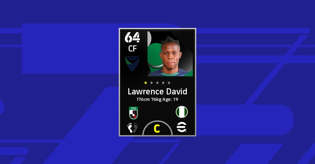 Lawrence David eFootball Stats