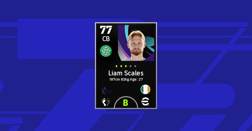 Liam Scales eFootball Stats