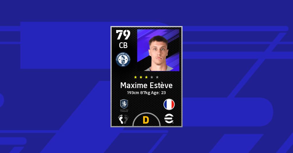 Maxime Estève eFootball Stats