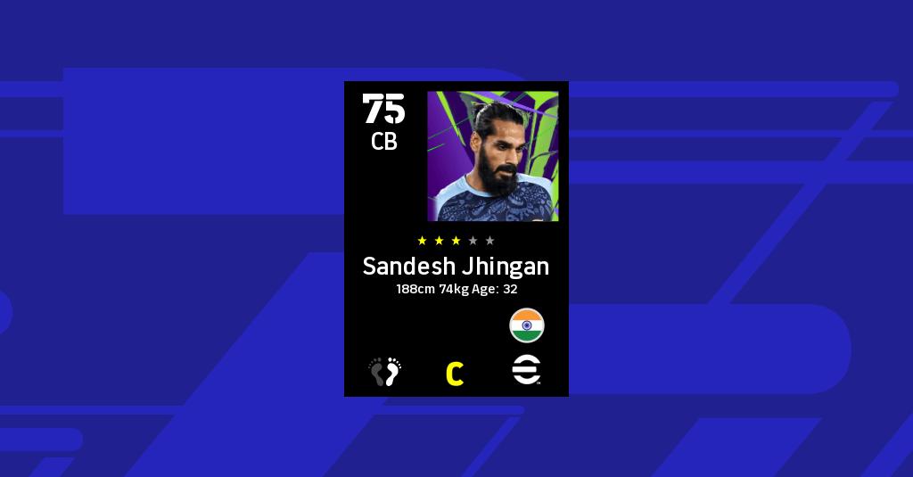 Sandesh Jhingan eFootball 2022 Stats
