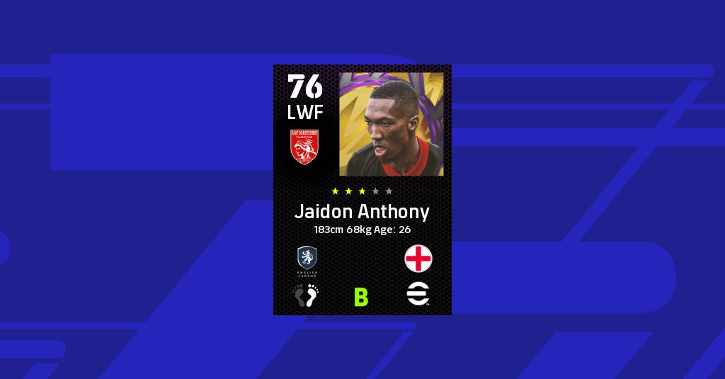 Jaidon Anthony eFootball Stats