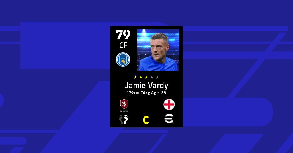 Jamie Vardy eFootball Stats