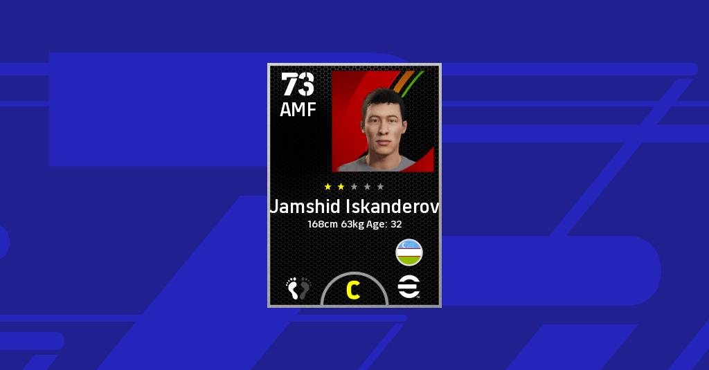 Jamshid Iskanderov eFootball Stats