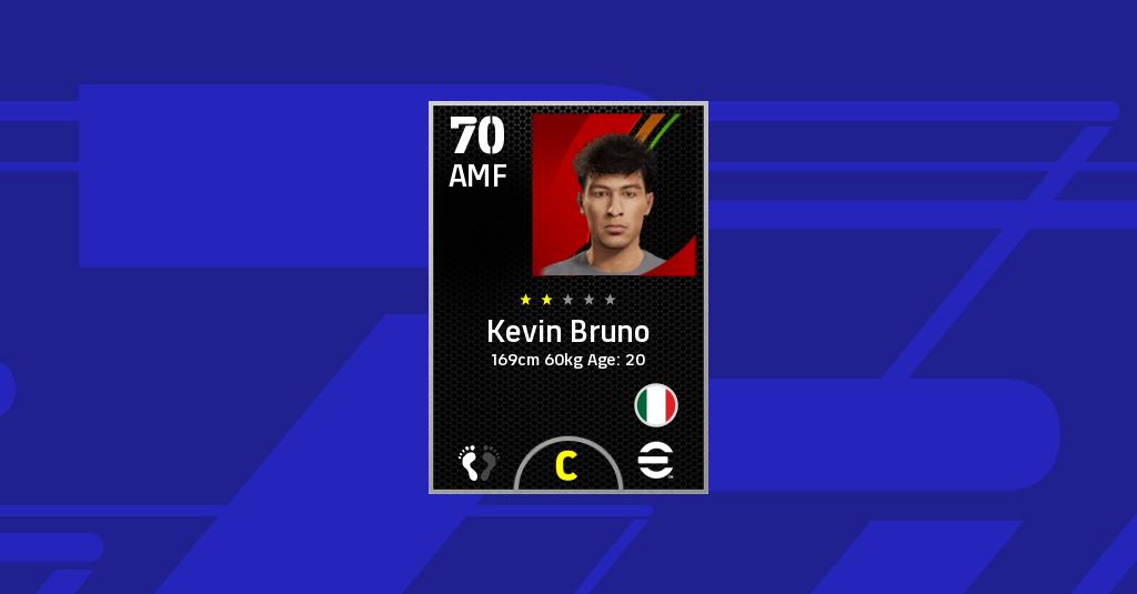 Kevin Bruno eFootball Stats