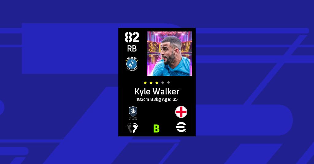 Kyle Walker eFootball Stats