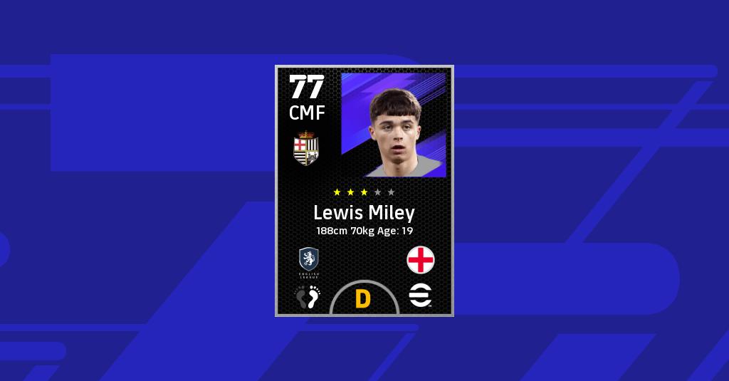 Lewis Miley eFootball Stats