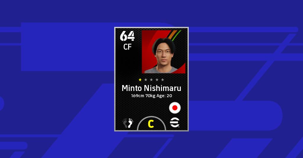 Minto Nishimaru eFootball Stats