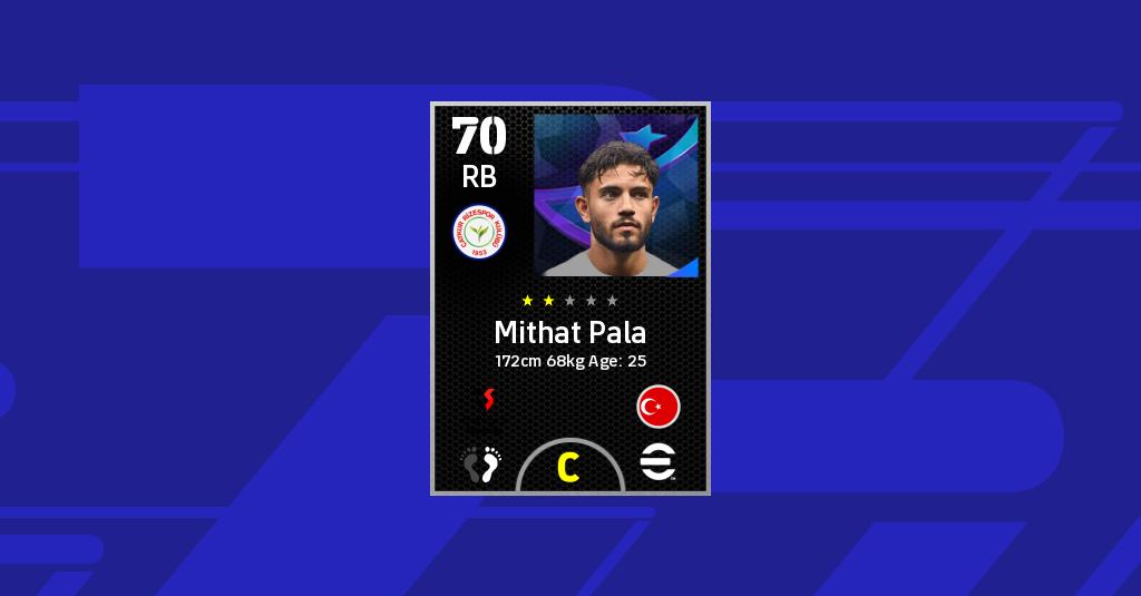 Mithat Pala eFootball Stats