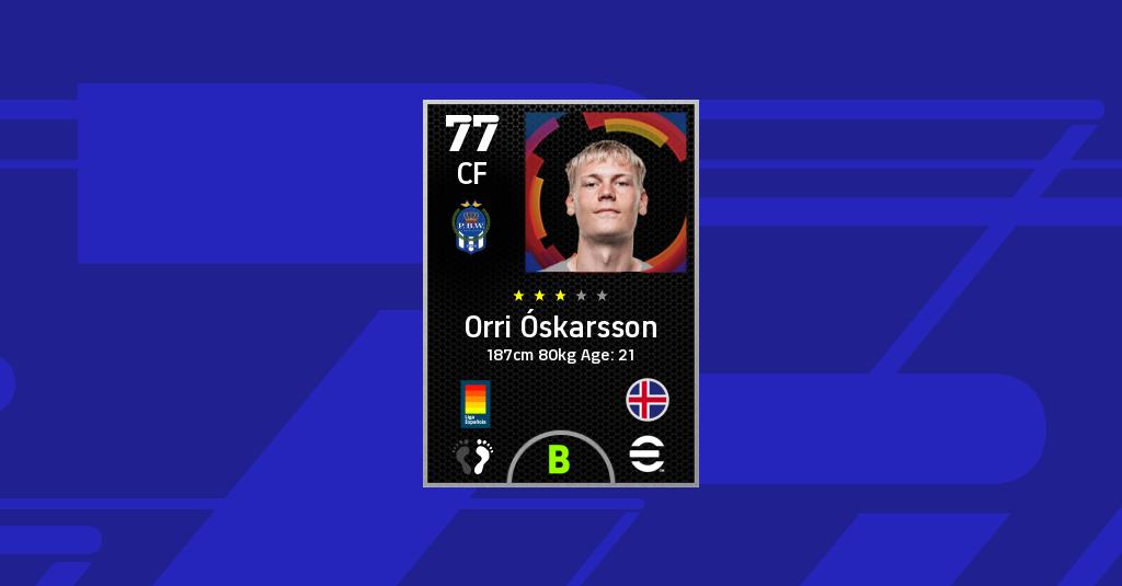 Orri Óskarsson eFootball Stats